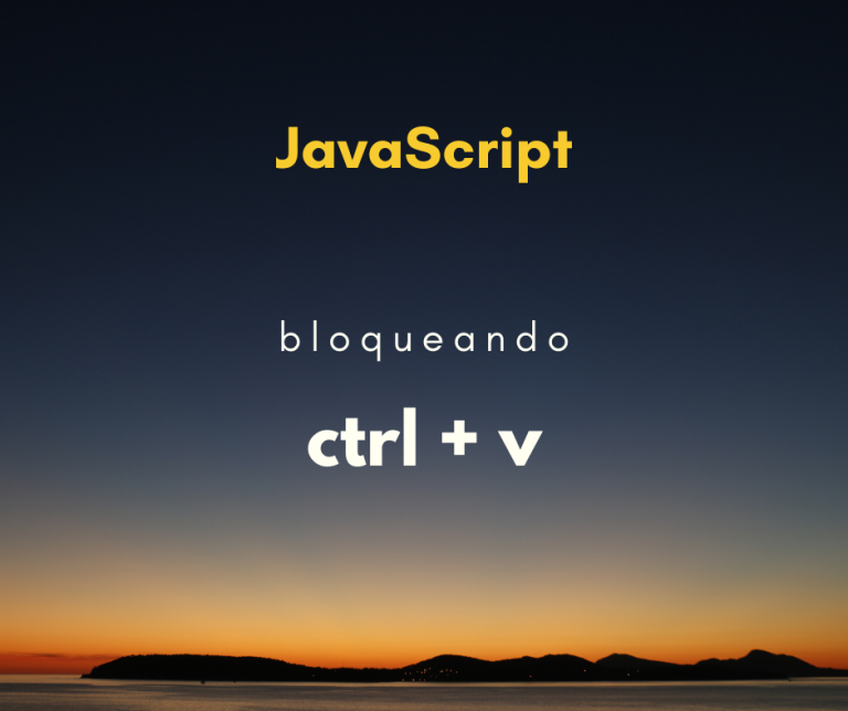 Como bloquear ctrl + v em caixa de texto com JavaScript (colar)