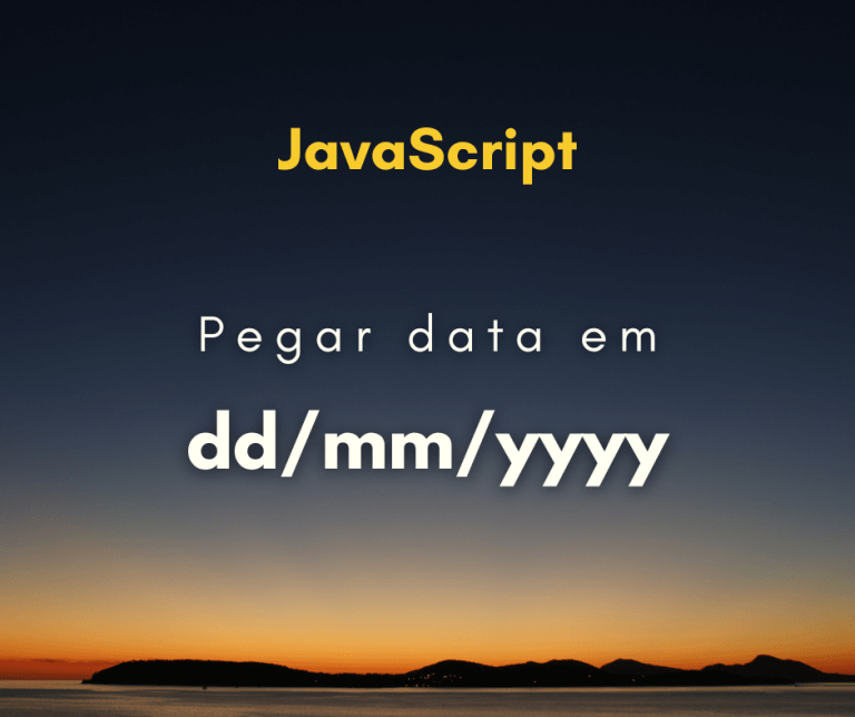 Como Pegar Data Atual No Formato Dd mm yyyy Em JavaScript