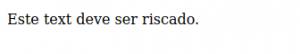 Como riscar uma palavra com CSS | Hora de Codar