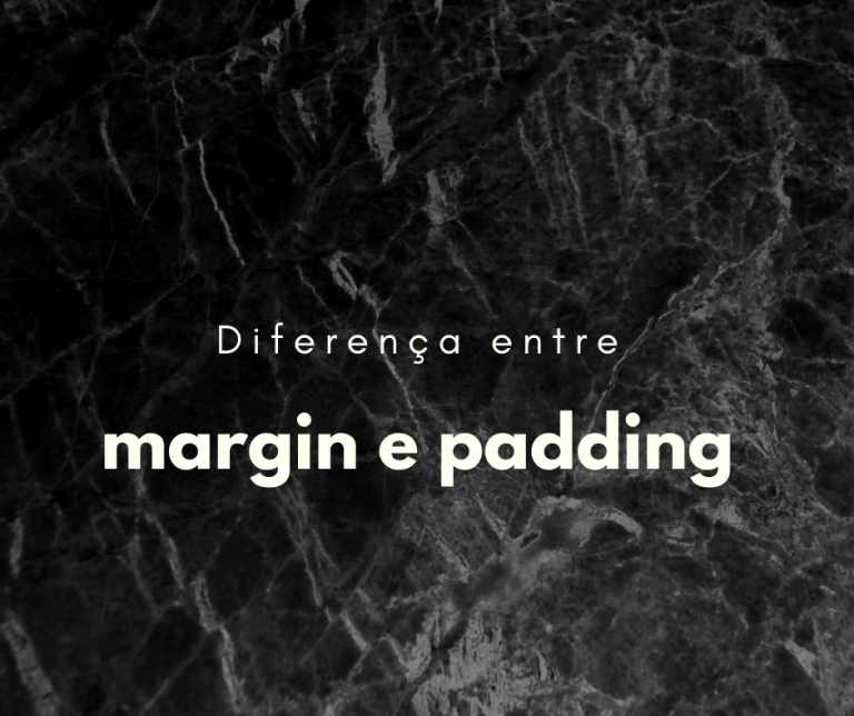 Qual a diferença entre padding e margin no CSS? | Hora de Codar Qual a diferença entre padding e margin no CSS? | Hora de Codar
