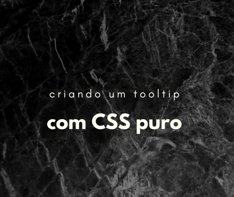 Como Fazer Um Tooltip Com Css Puro Hora De Codar