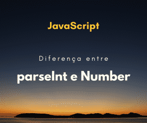 Qual a diferença de parseInt() e Number() em JavaScript | Hora de Codar