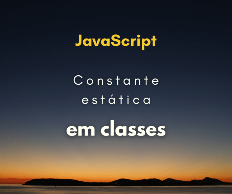 Como criar uma constante estática em classes de JavaScript