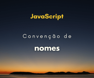 Convenção de nome de arquivo JavaScript | Hora de Codar