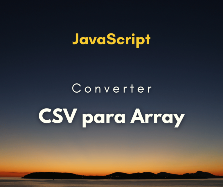 Como Converter CSV para Array com JavaScript | Hora de Codar
