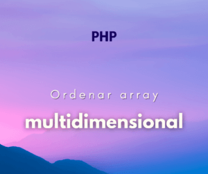 Como ordenar array multidimensional com PHP | Hora de Codar