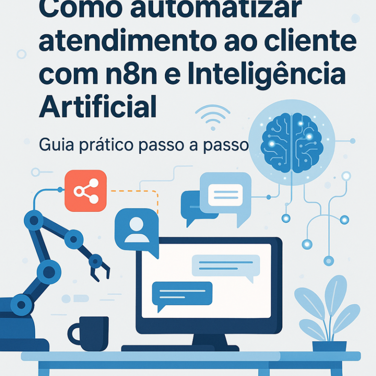 Como automatizar atendimento com n8n e Inteligência Artificial