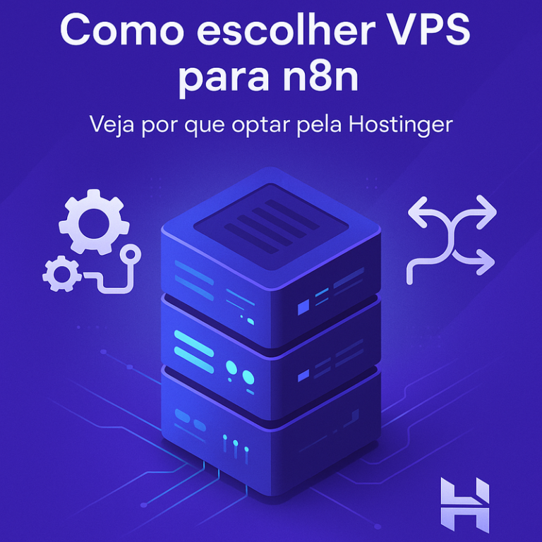 Como escolher VPS para n8n e vantagens da Hostinger