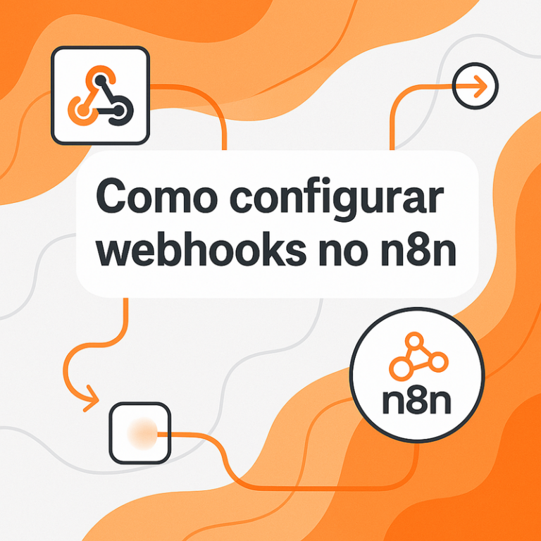 Como configurar webhooks no n8n – Guia Completo