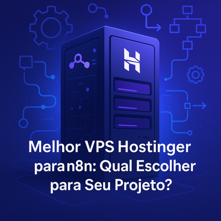 Melhor VPS Hostinger para n8n: análise comparativa