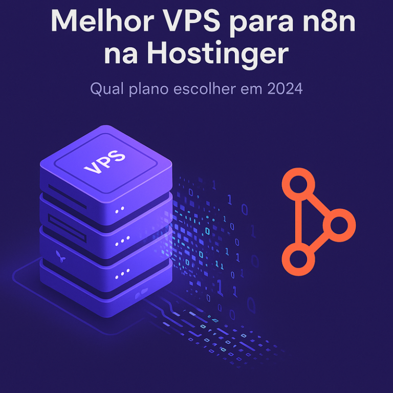Melhor VPS para n8n na Hostinger em 2024