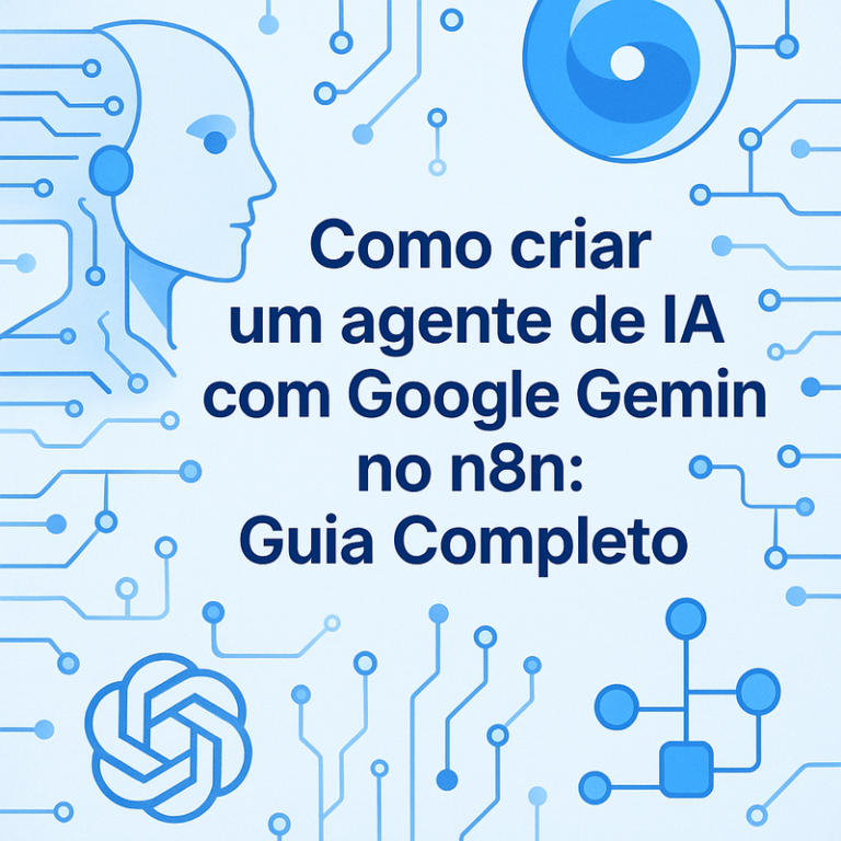 Criar agente IA Google Gemini n8n: tutorial completo