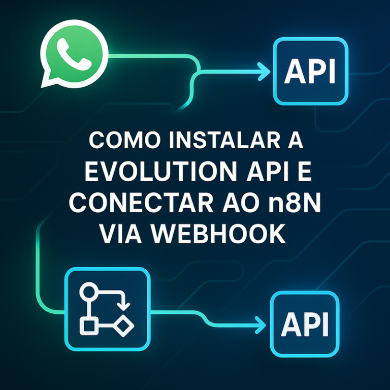 Instalar Evolution API e conectar ao n8n via Webhook