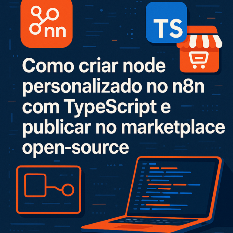 Como criar node personalizado n8n TypeScript marketplace