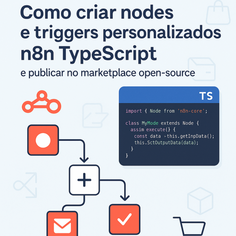 Como criar nodes e triggers n8n TypeScript
