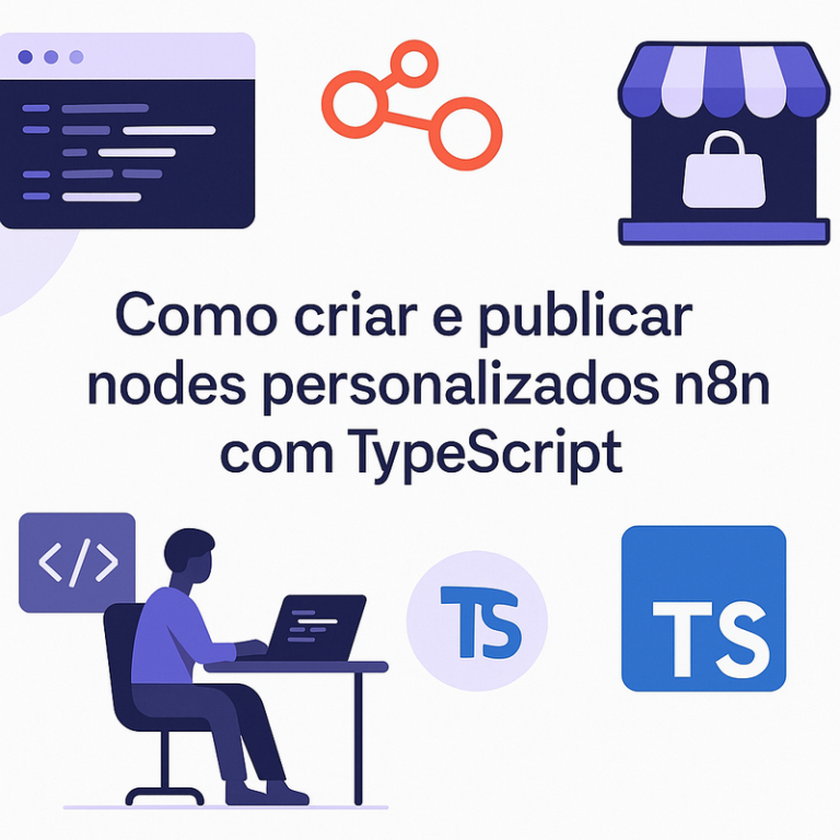 Como criar e publicar nodes personalizados n8n com TypeScript