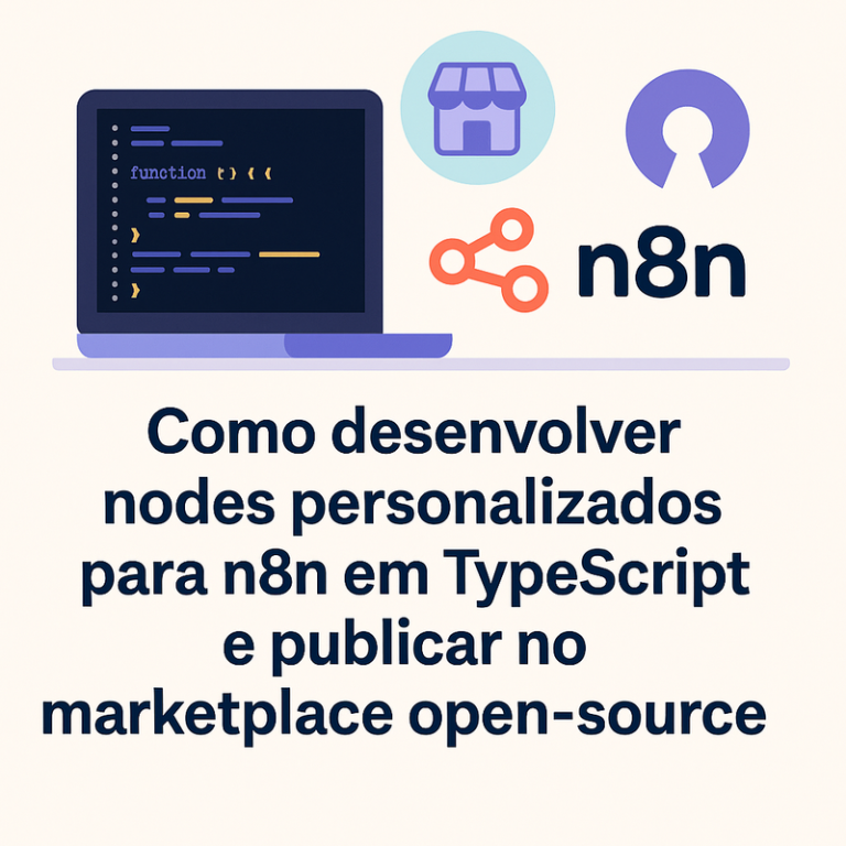 Desenvolver nodes personalizados n8n TypeScript marketplace