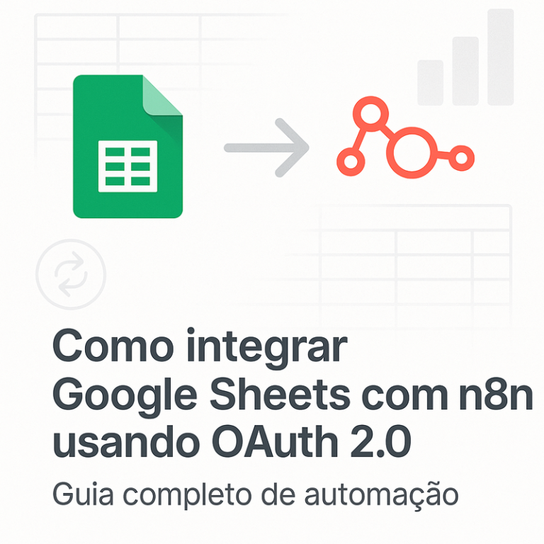 Como integrar Google Sheets com n8n usando OAuth 2.0