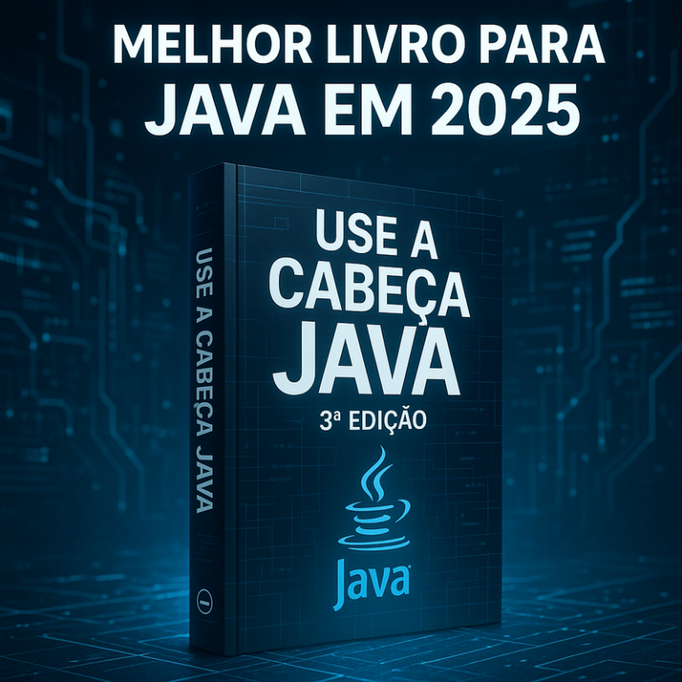 Melhor livro para aprender Java do zero 2025: Guia Atualizado