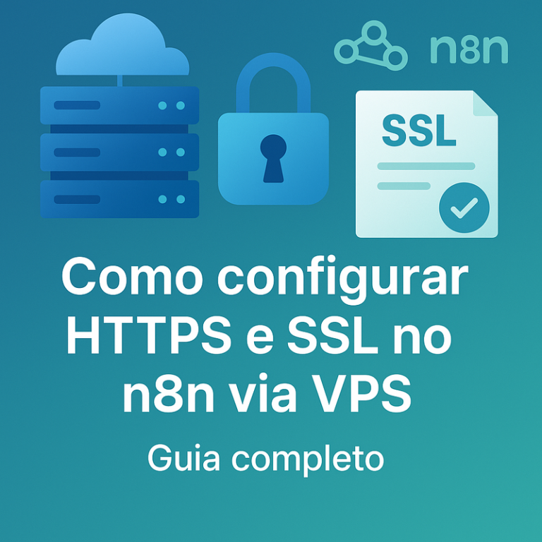 Como configurar HTTPS e SSL no n8n via VPS