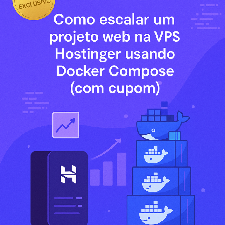 Escalar Projeto Web VPS Hostinger com Docker Compose