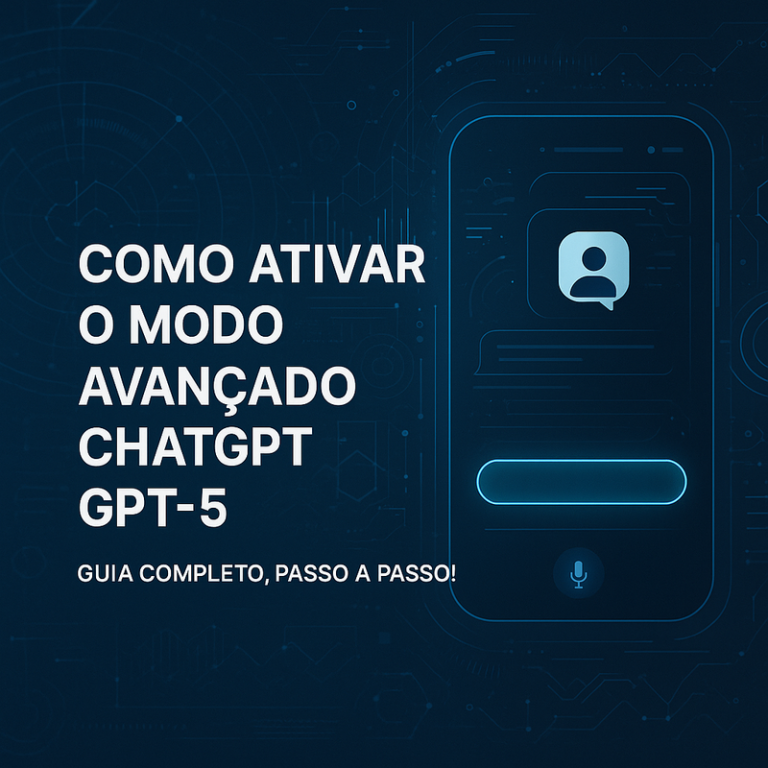 Como ativar modo avançado ChatGPT GPT-5: veja o passo a passo