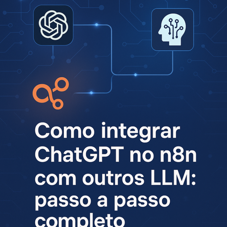 Como integrar ChatGPT no n8n com outros LLM: Guia completo