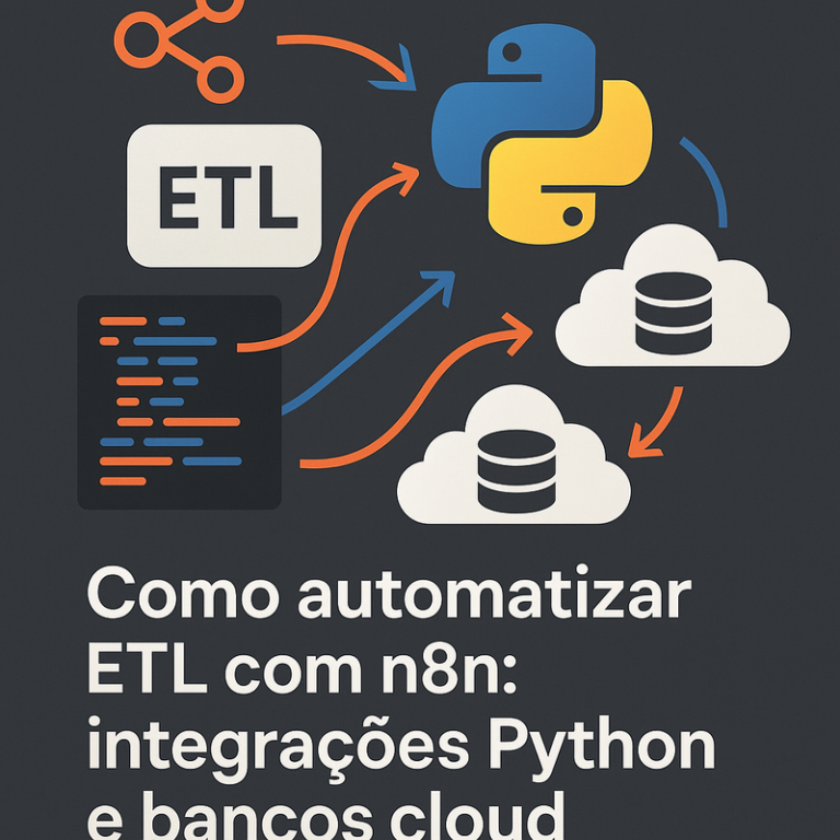 Automatizar ETL no n8n: Python e bancos cloud