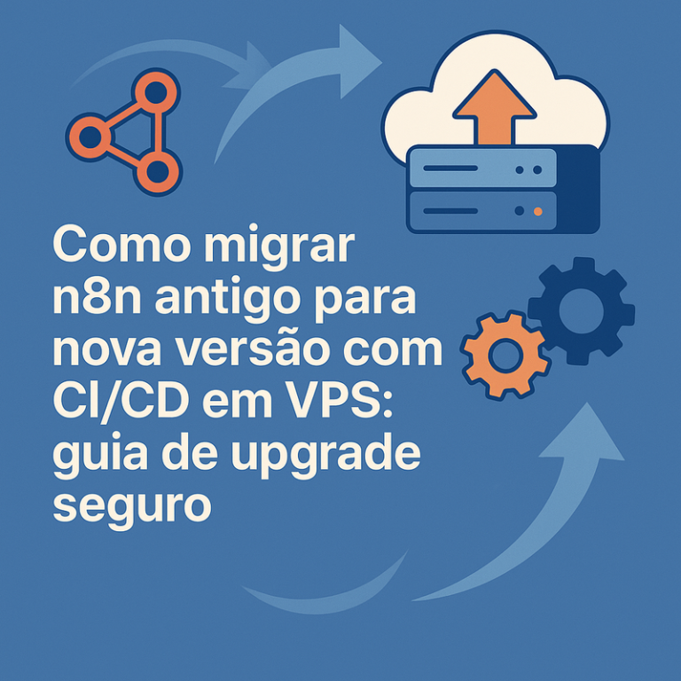 Como migrar n8n antigo para nova versão com CI/CD VPS